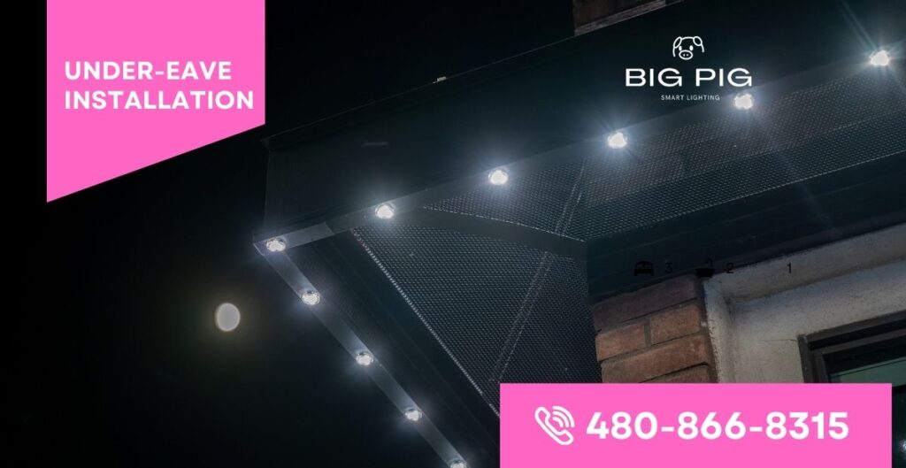 Under-Eave Installation for Smart Lighting | Big Pig AZ